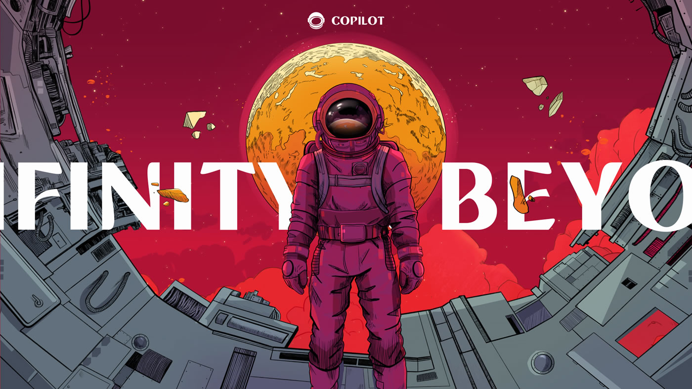 Copilot • To Infinity & Beyond